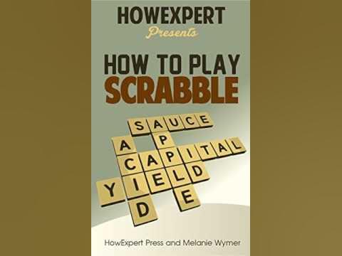 How To Play Scrabble: Your Step-By-Step Guide To Playing Scrabble - YouTube