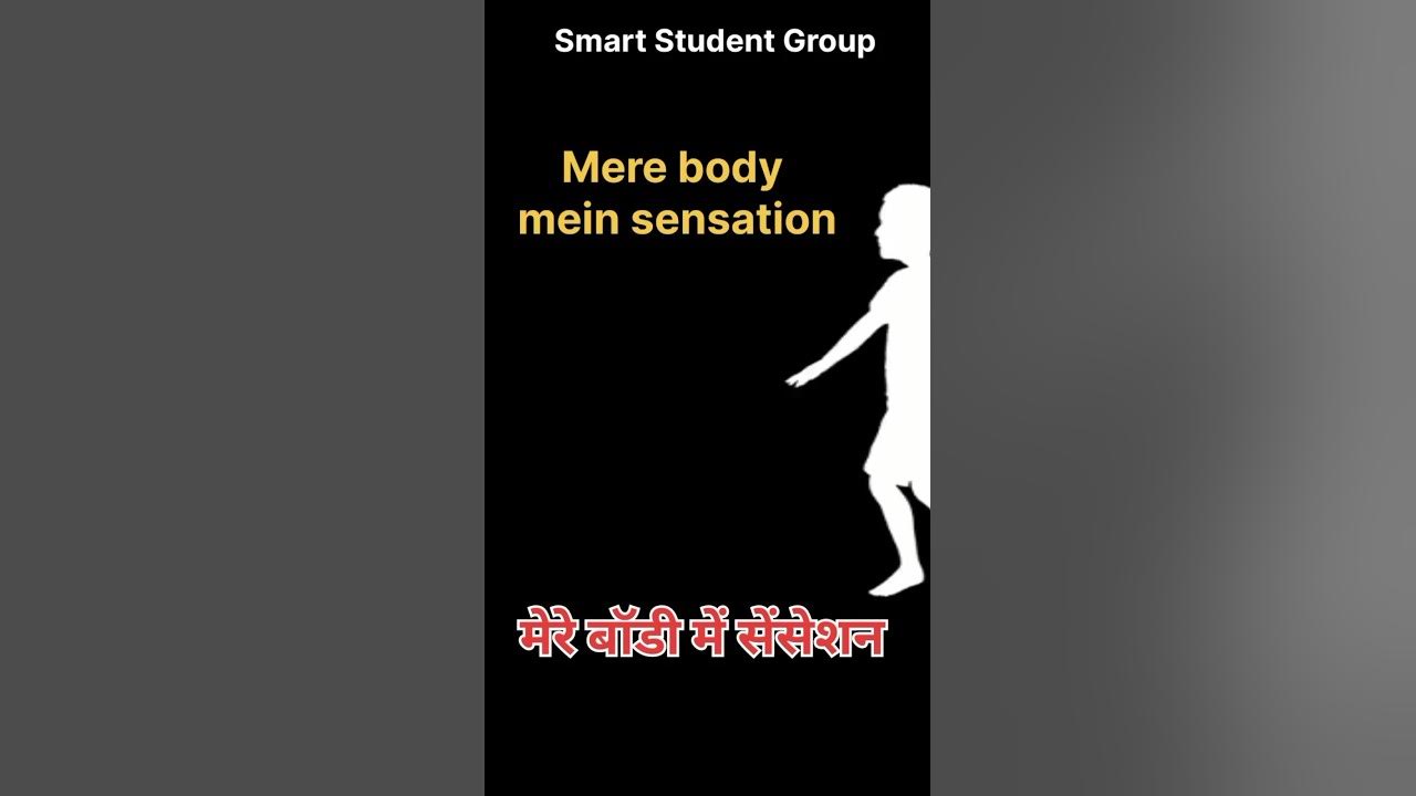 Mere body me sensation hota hai full song #sensation #viralsong #merebodyme - YouTube