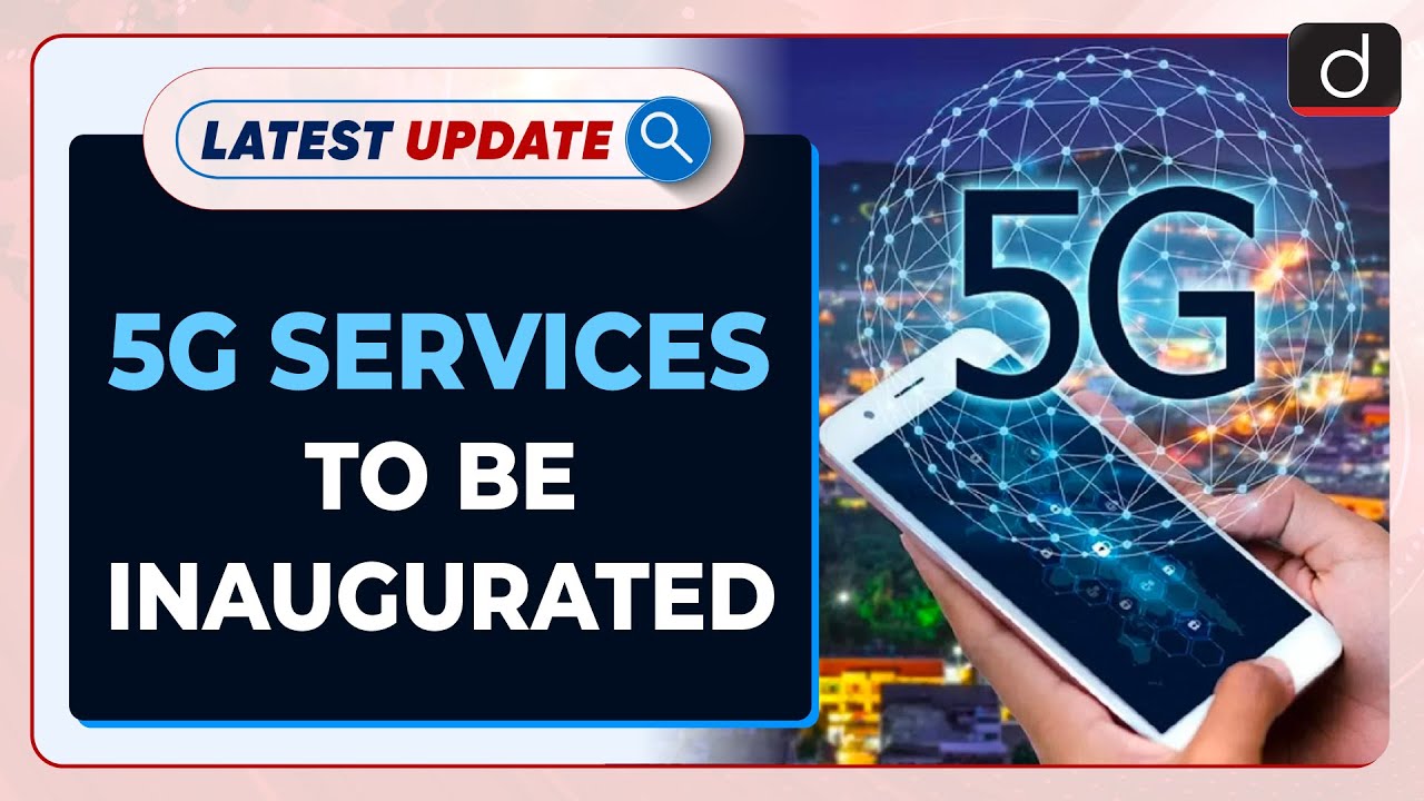 5G Services To Be Inaugurated Latest Update Drishti IAS English 5g-services-to-be-inaugurated-latest-update-drishti-ias-english