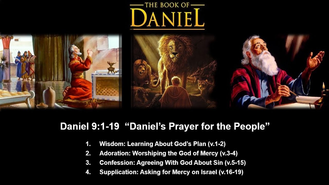 Daniel 9:1-19 “Daniel’s Prayer for the People” - Calvary Chapel Fergus ...