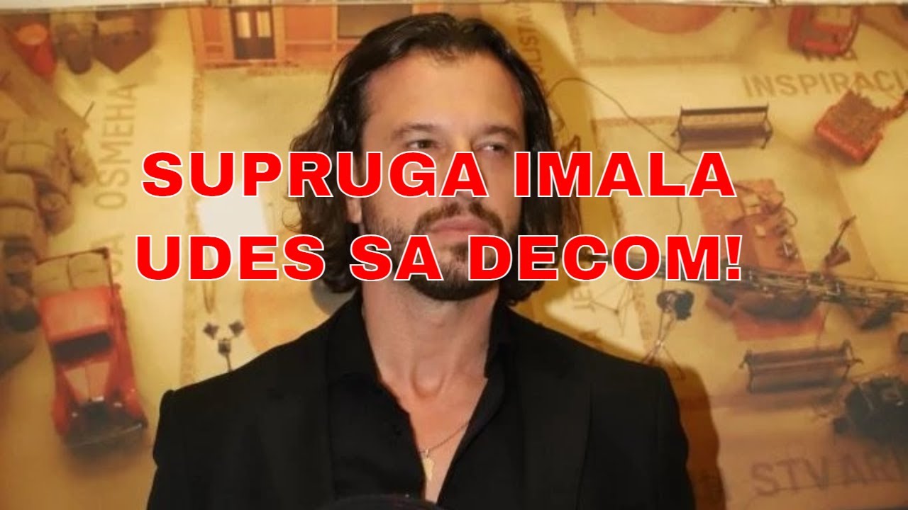 SAMIR RAMOVIC SUPRUGA IMALA UDES SA DECOM! zadruga uzivo - YouTube