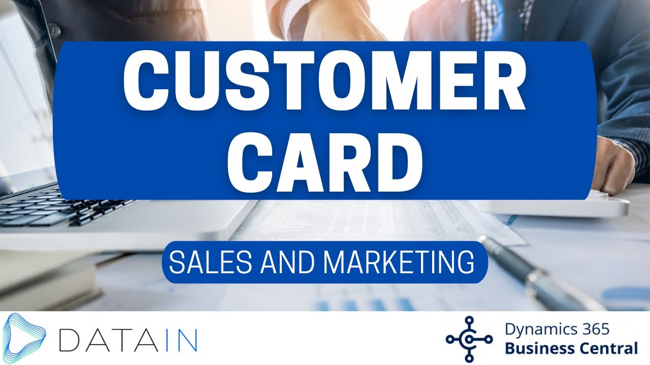 5.2.2 Customers/ CUSTOMER CARD - Dynamics Business Central NAV - YouTube