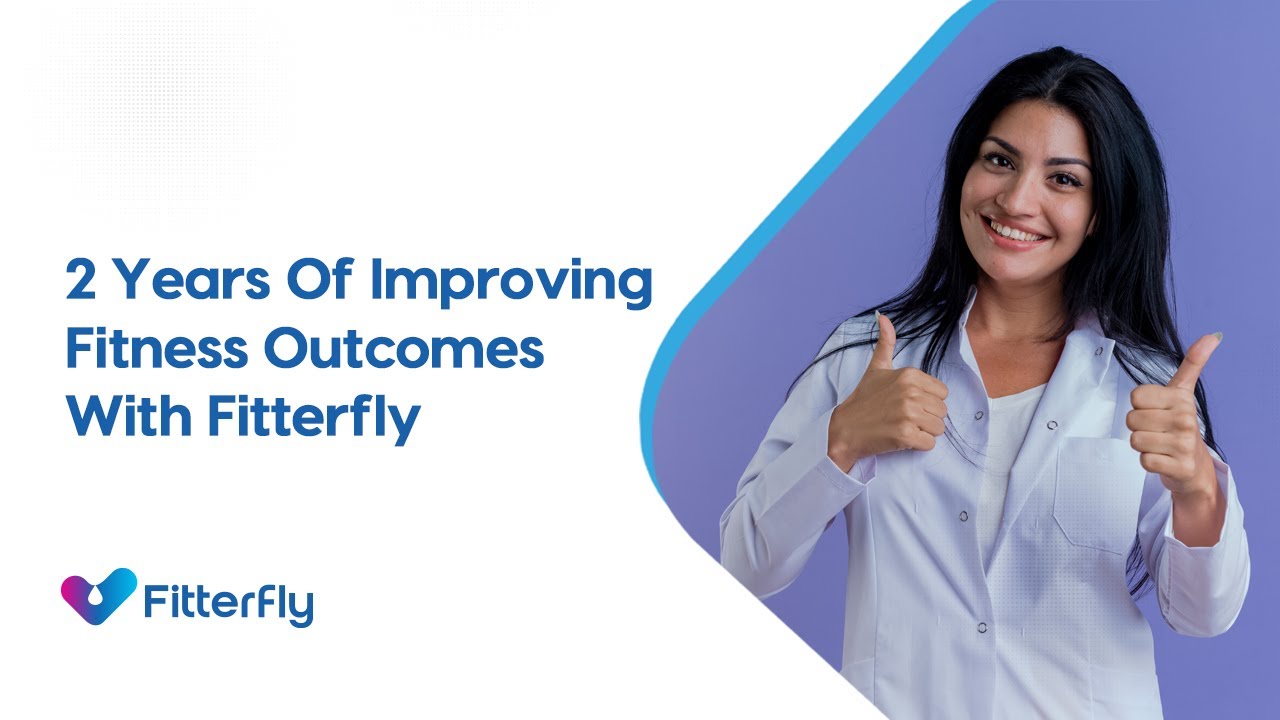 2 years of improving fitness outcomes with @FitterflyWellnessDTx - YouTube