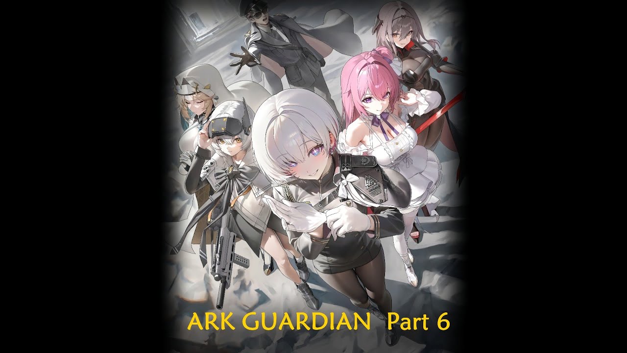 Goddess of Victory: Nikke - ARK GUARDIAN, Part 6 - The Strongest Nikke ...