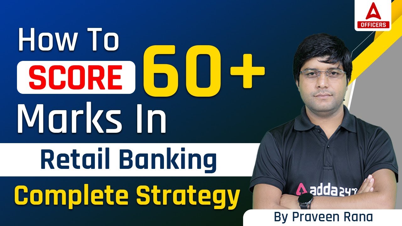 How to Score 60+ marks in Retail Banking | Complete Strategy - YouTube