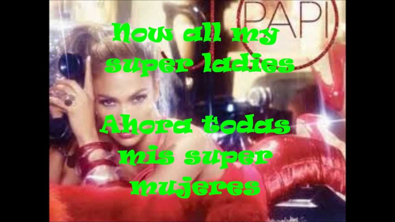 Jennifer Lopez- Papi_ Subtitulada al Español e Ingles. - YouTube