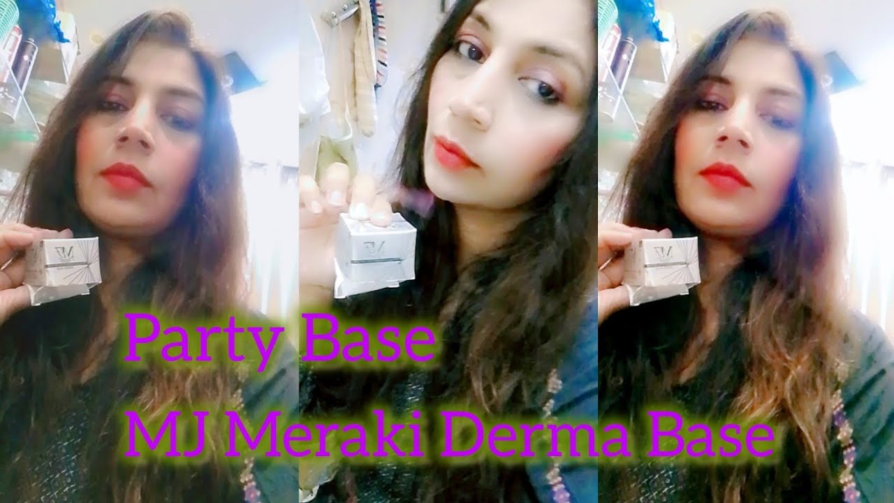 Party Base MJ Maraki Derma Base || Proper Base in Summer ...