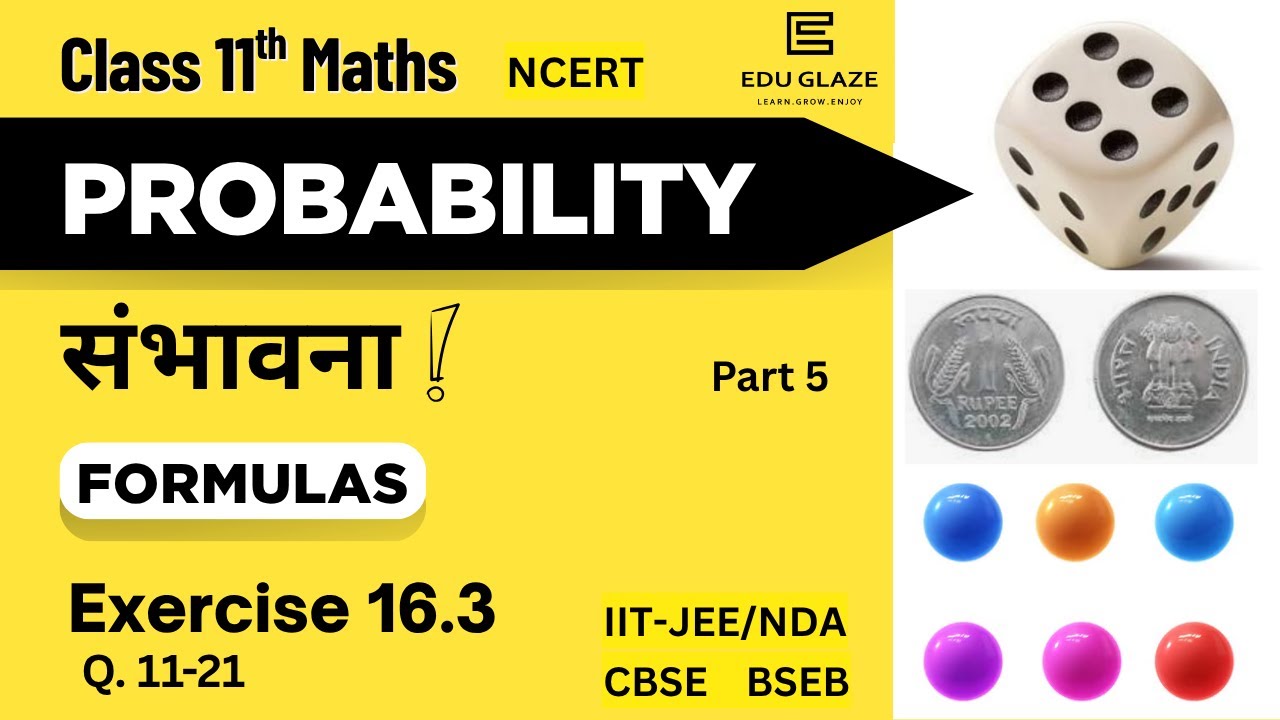 Probability Part 5 | Formulas Linking Probability, P&C & Set Theory | Ex 16.3 Q11-21 | Class 11 ...