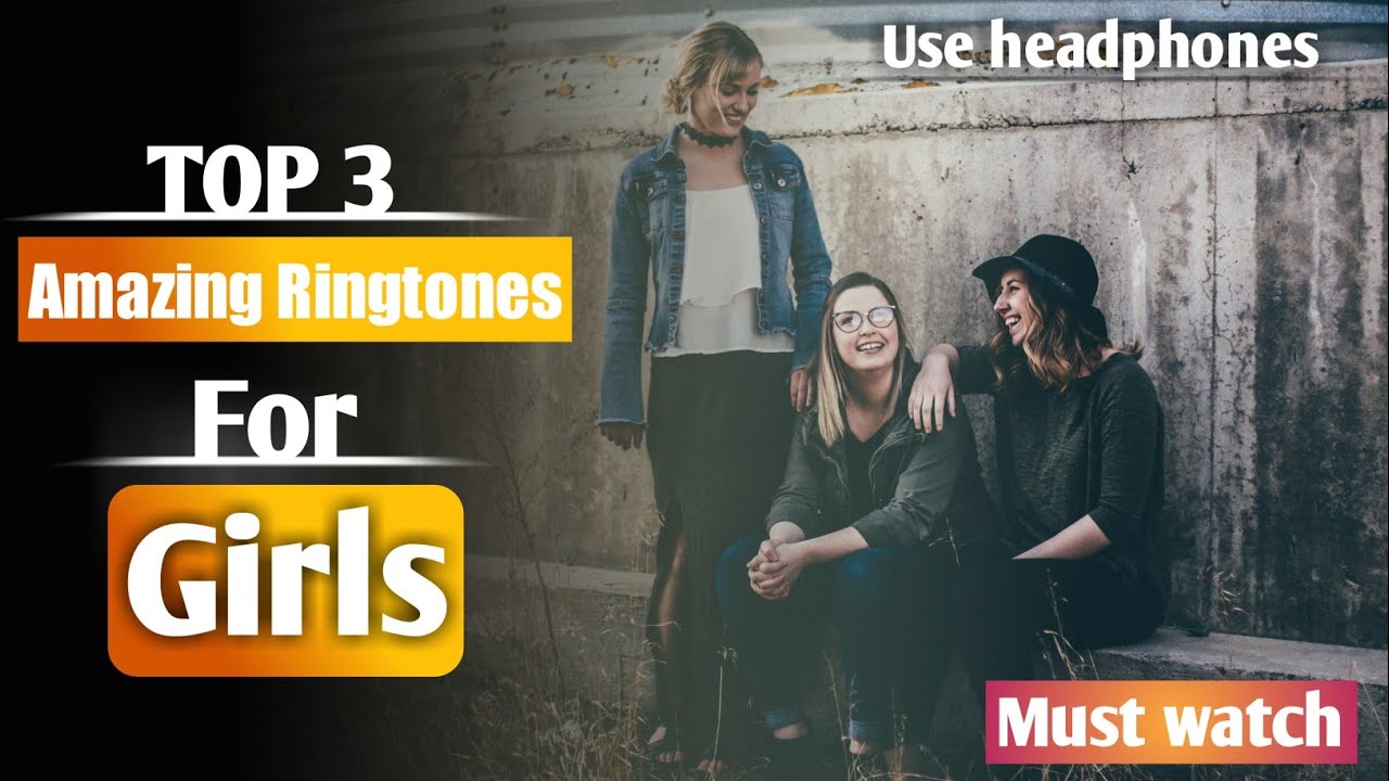 Top 3 Amazing Ringtones For Girls ll link in bio ll download now ll # ...