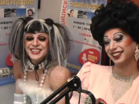 Russian Voice Radio. Interview with the two Russian Drag queens. 2/3 ...