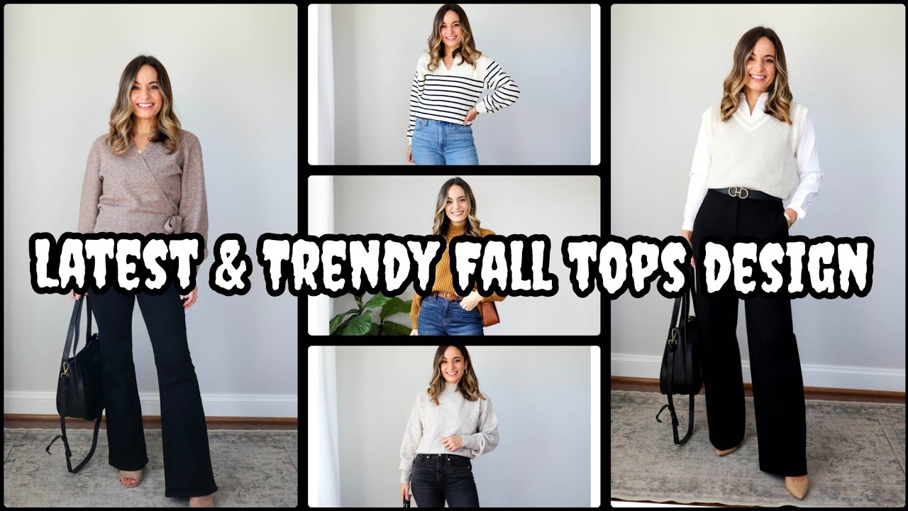 latest & trendy fall top designs| trendy fall tops styling video ...