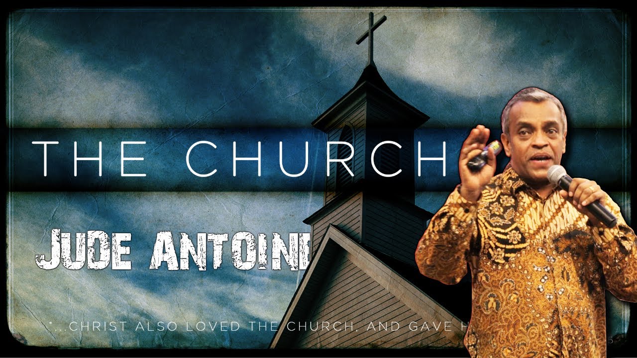 The Church - Jude Antoine | Divine Retreat Centre Goodness TV - YouTube