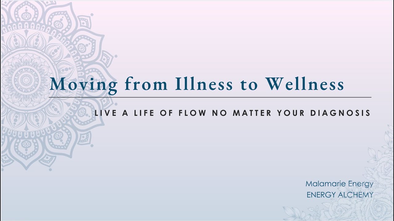 Moving from Illness to Wellness - YouTube