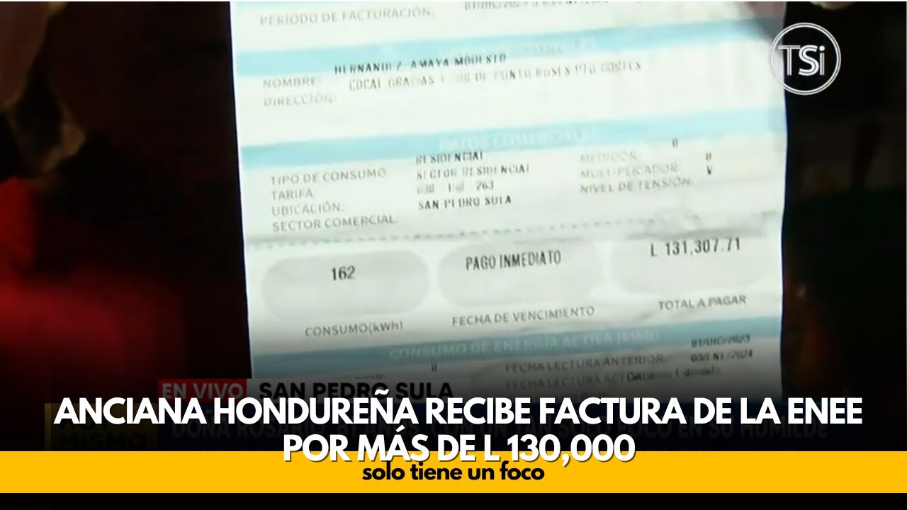 Anciana hondureña recibe factura de la ENEE por más de L 130,000; solo ...