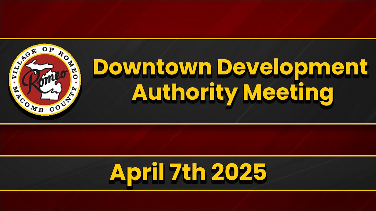 The Village of Romeo: Downtown Development Authority Meeting - April ...