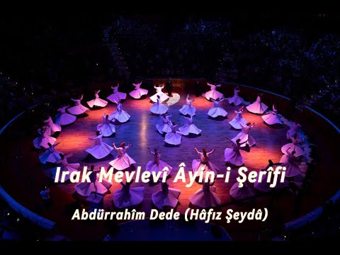Irak Mevlevî Âyin-i Şerîfi