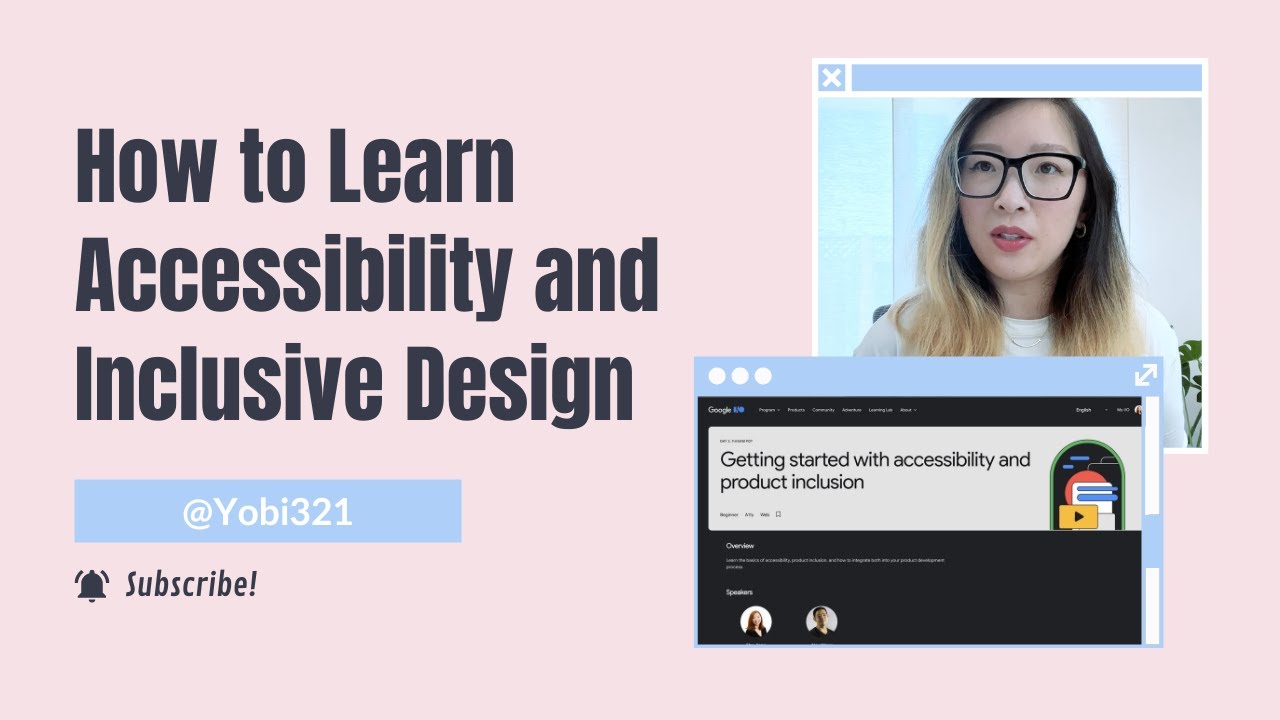 How to Learn Accessibility and Inclusive Design + Google I/O ...