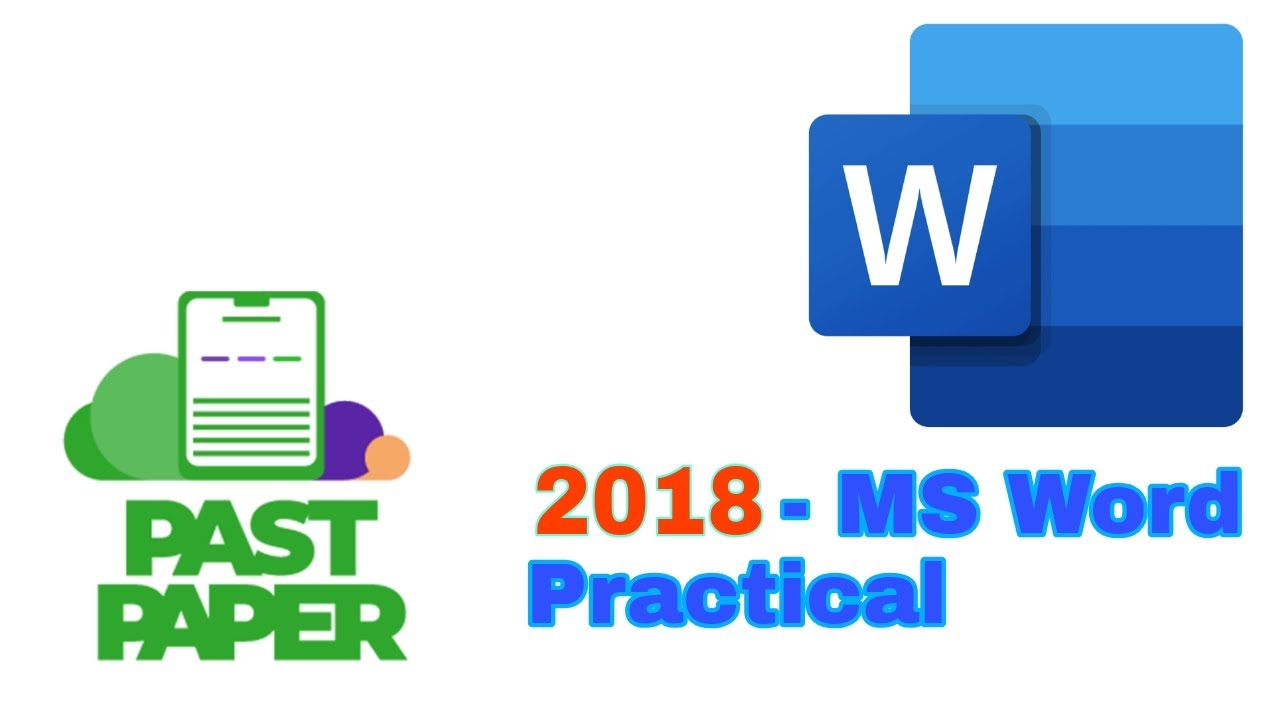 How to do MS Word Practical | MS Word Past Paper-2018 | MS Word Guide ...