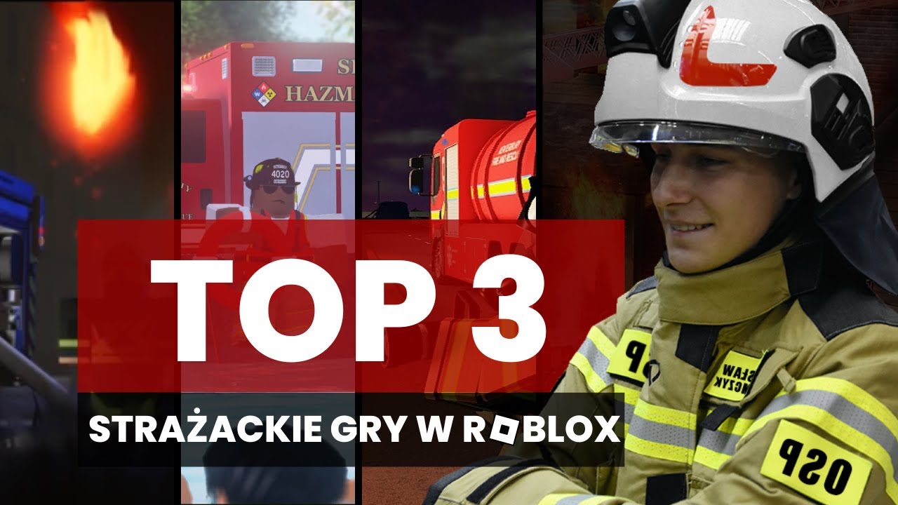 3 NAJLEPSZE GRY STRAŻACKIE W ROBLOX! - YouTube