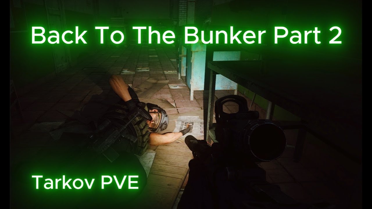 Escape From Tarkov PVE - Back To The Bunker part 2 - Reserve Raid - YouTube