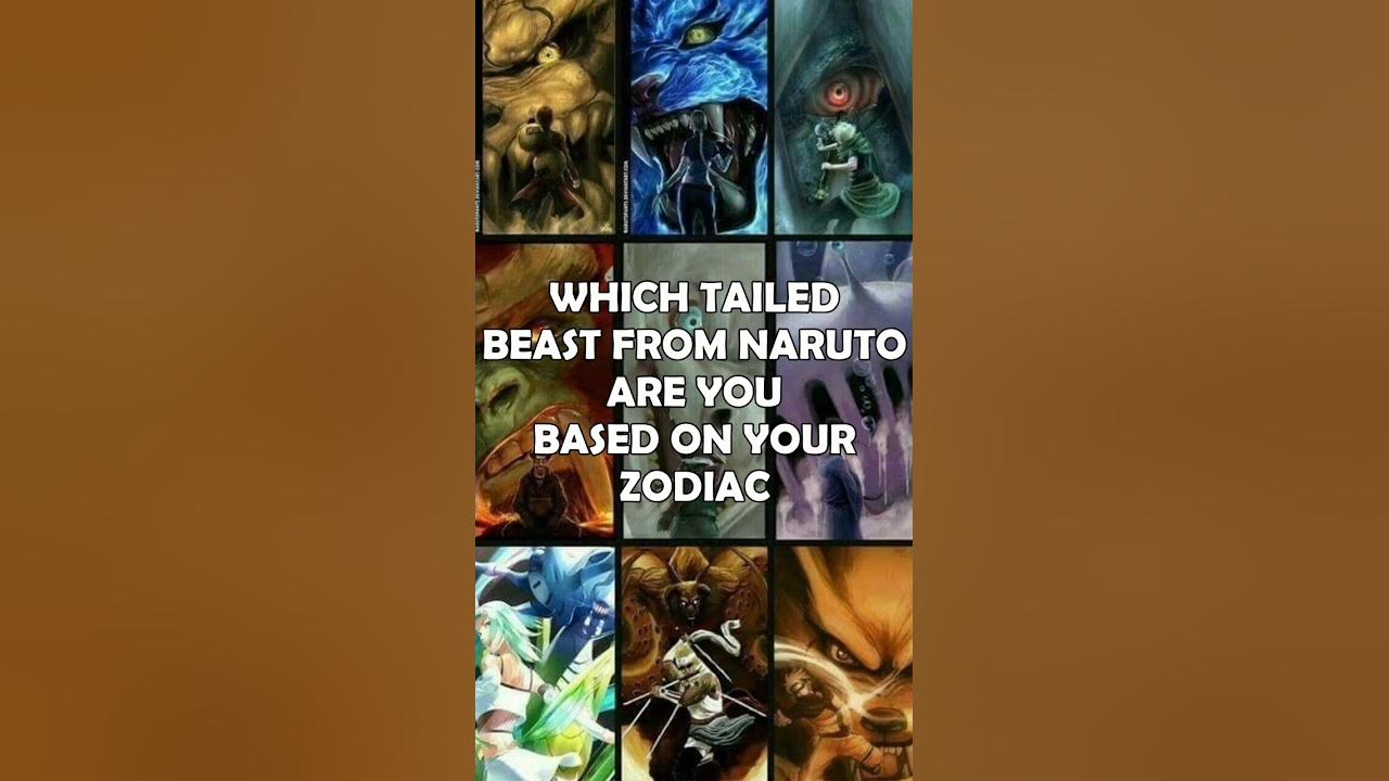 Which Tailed Beast From Naruto Are You Based On Your Zodiac? #shorts ...