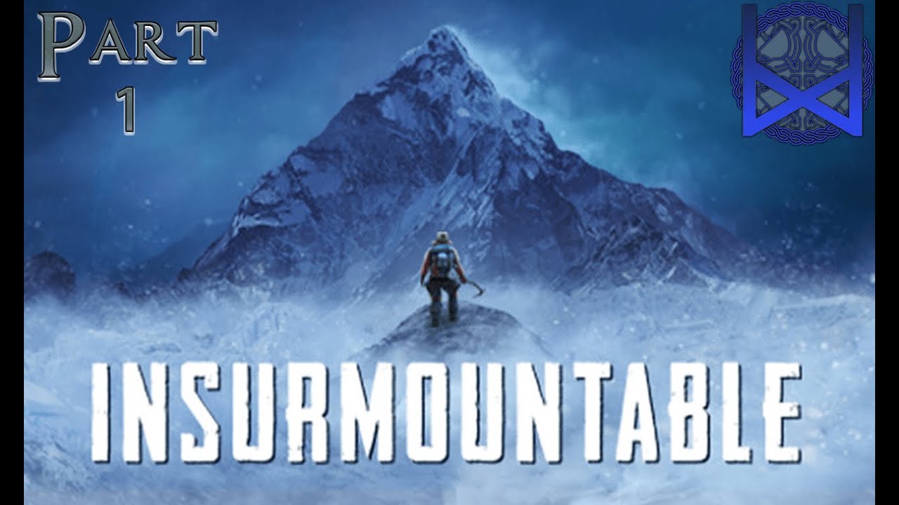 Insurmountable Gameplay Part 1 - YouTube