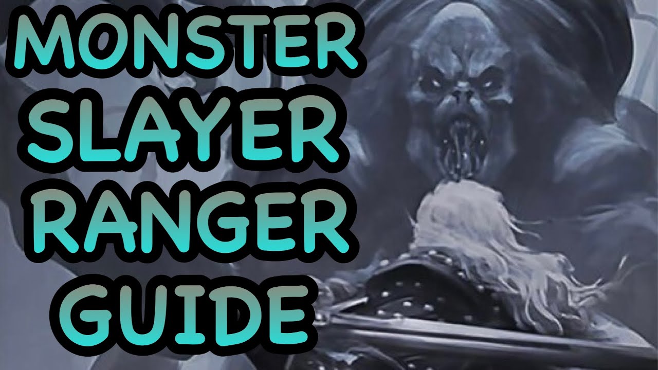 D&D5E: MONSTER SLAYER RANGER GUIDE - YouTube
