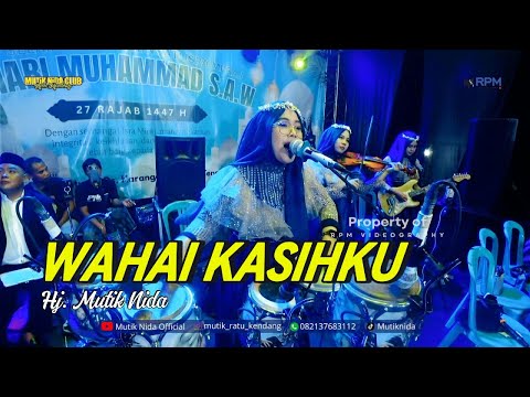 WAHAI KASIHKU - HJ MUTIK NIDA RATU KENDANG LIVE KALIGINTUNG TENGARAN // Bungsu Audio