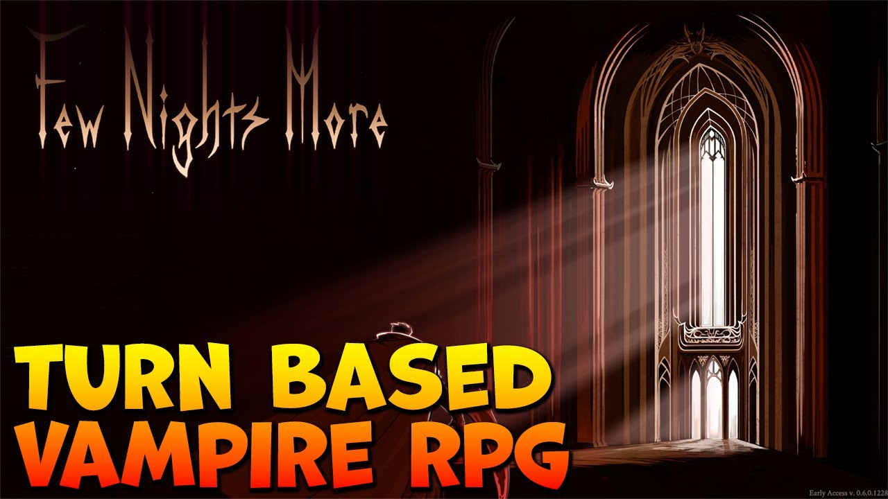 Checking out this unique Vampire Roguelike-Rpg! | Few Nights More - YouTube