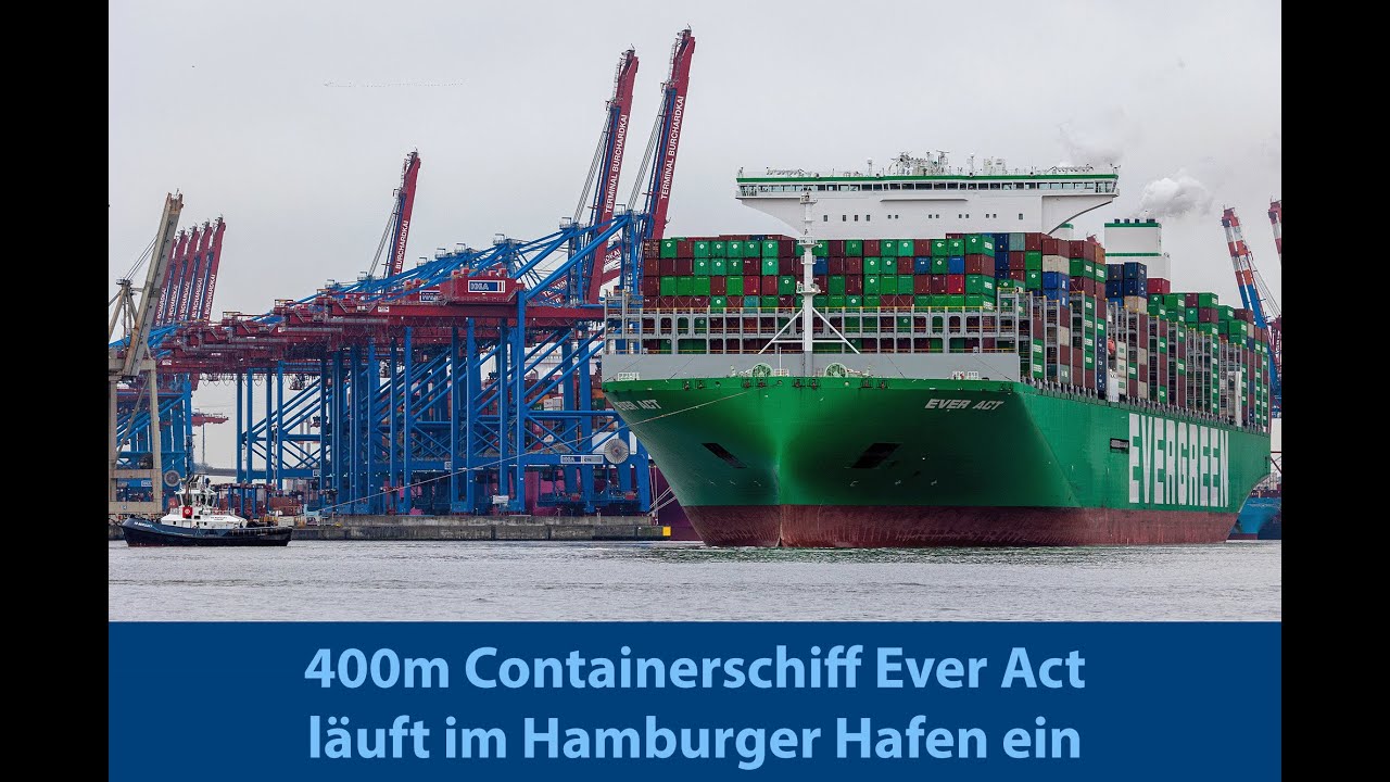 Evergreen Ever Act läuft im Hamburger Hafen ein 400m Containerschiff ...