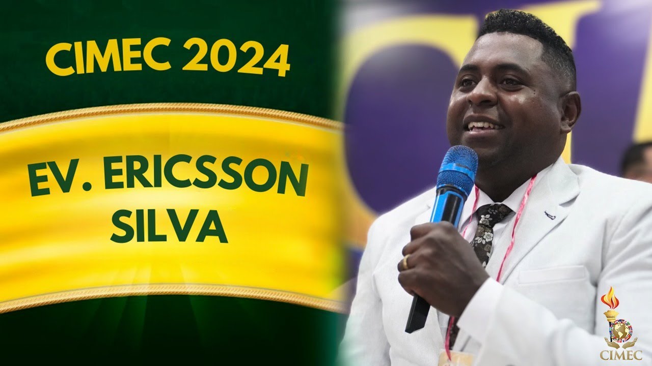 CIMEC 2024 - Ev. Ericsson Silva - YouTube