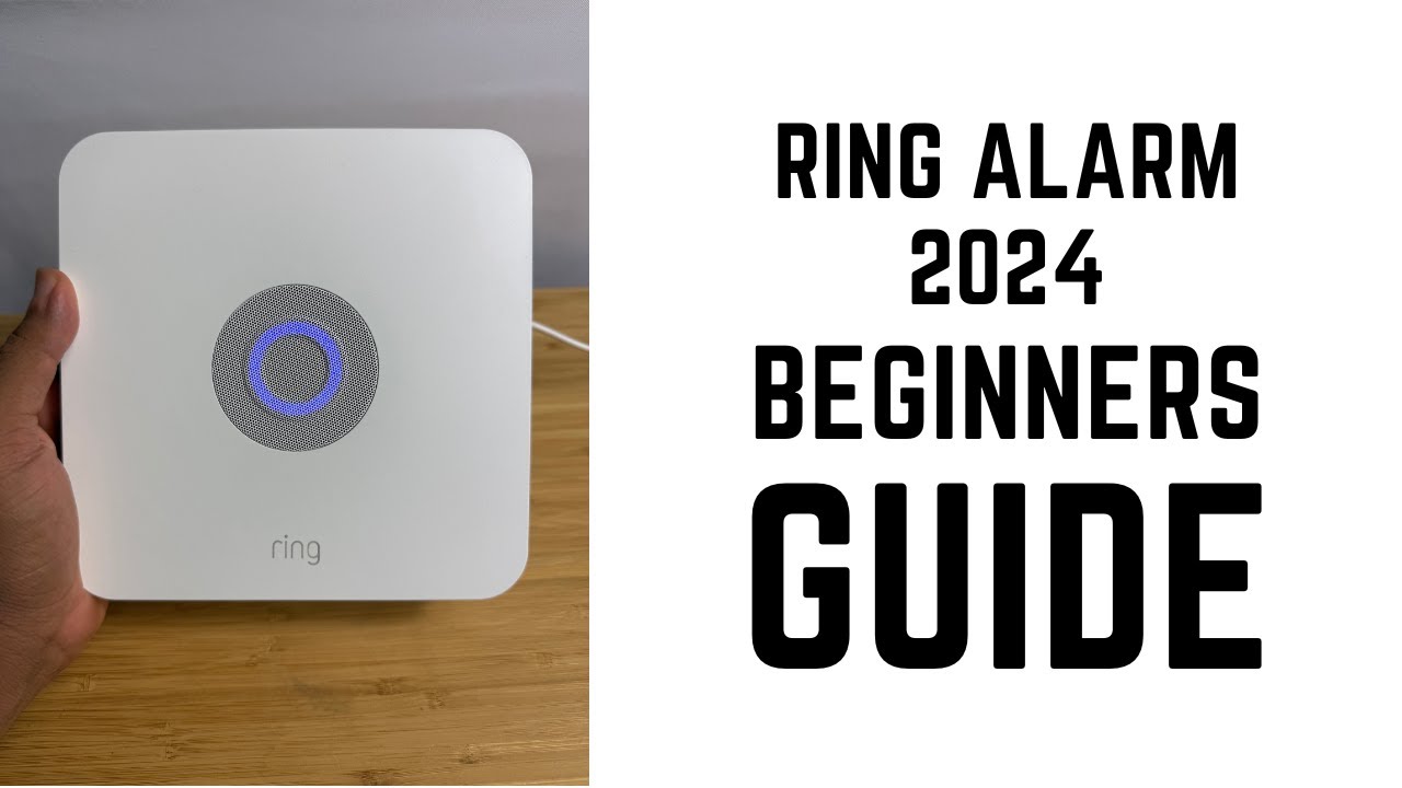 Ring Home Security & Alarm System 2024 - Complete Beginners Guide - YouTube