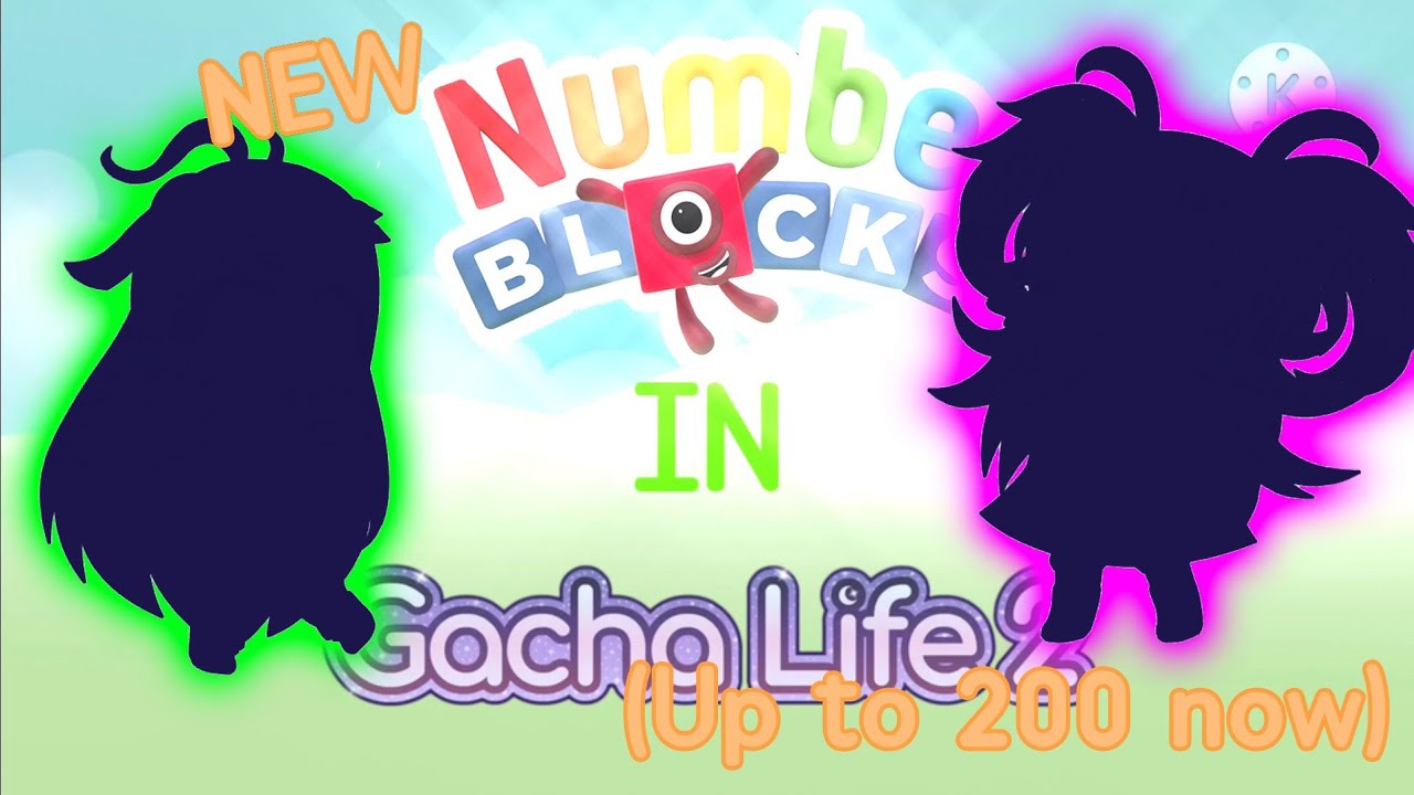 (BRAND NEW!) My NumberBlocks in Gacha Life 2 (Please be Kind and Nice ...