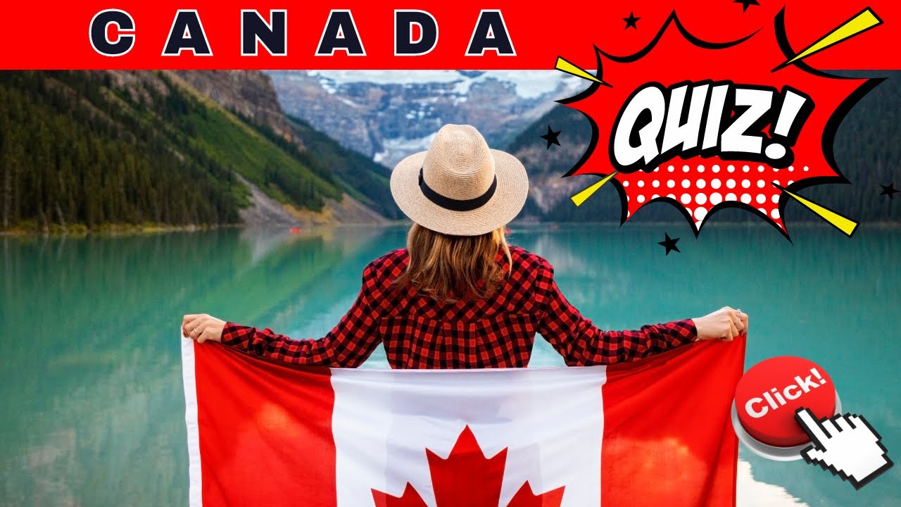 Test Your Knowledge: Canada Quiz & Fun Facts! - YouTube