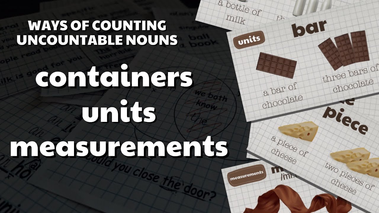 Containers, Units, Measurements / Ways of Counting Uncountable Nouns ...