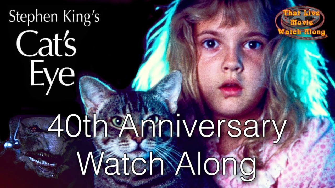 That Live Movie Watch Along #117: Cat's Eye (1985) 40th Anniversary ...