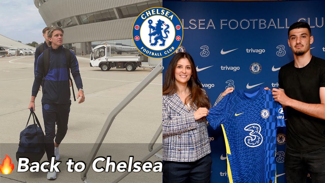 confirmed: 🔥stars BACK to Chelsea, Conor Gallagher, Armando Broja ...