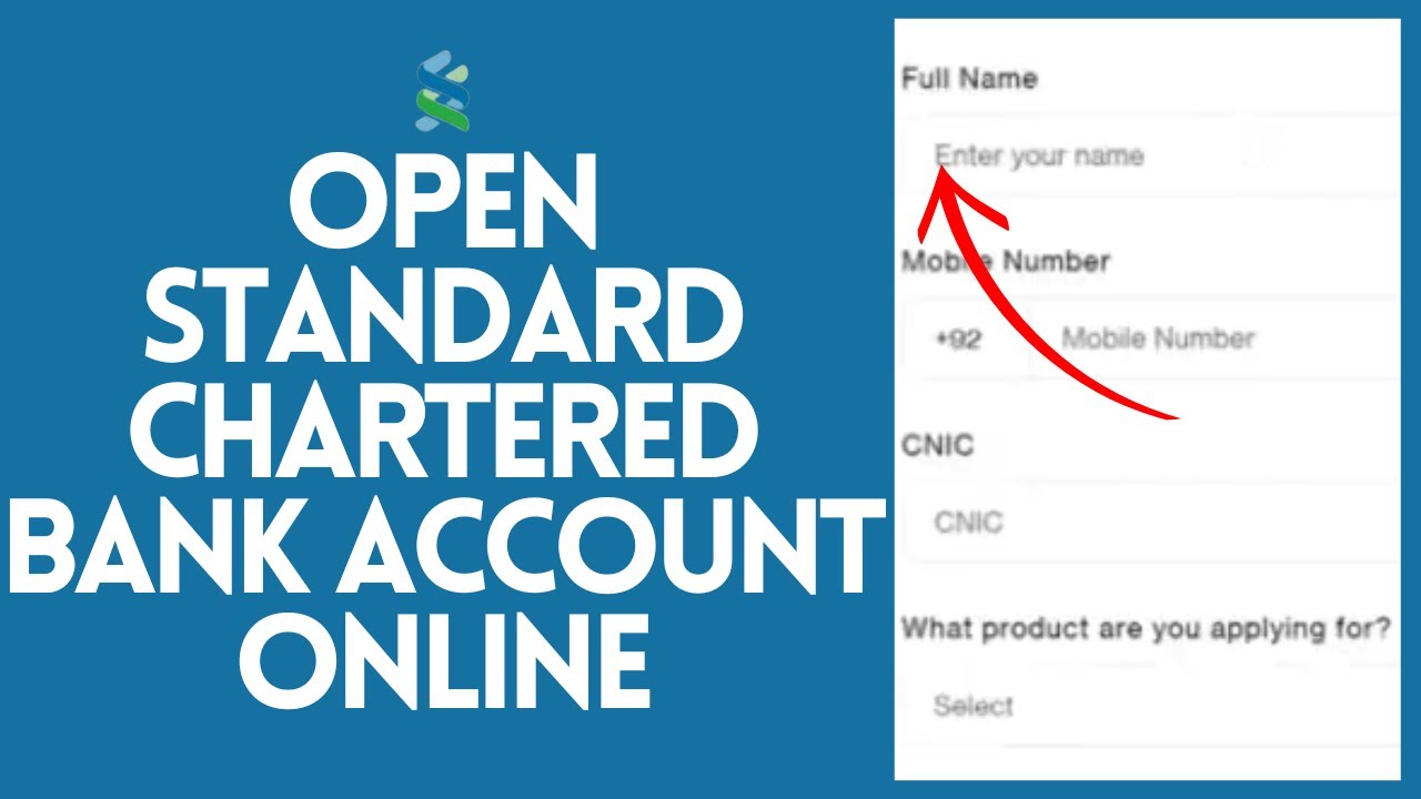 How to Open Standard Chartered Bank Account Online 2024 | Standard ...