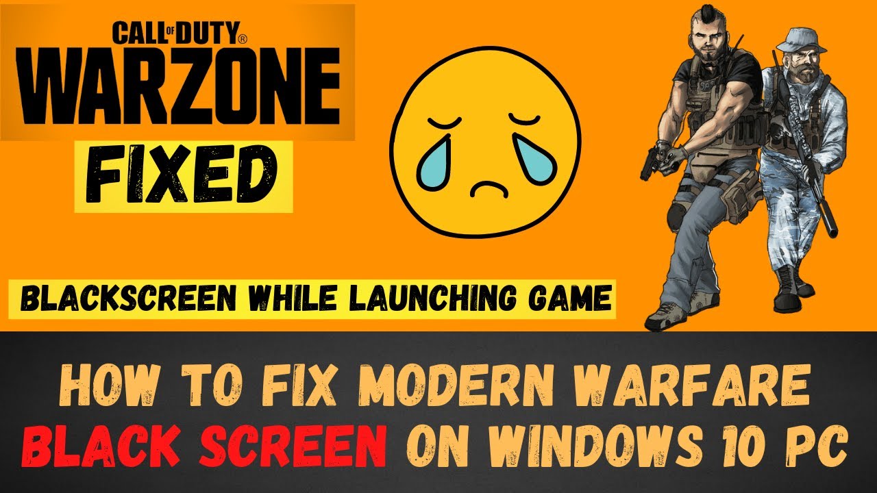How To Fix Modern Warfare Black Screen on Windows 10 PC | 2022 100% ...