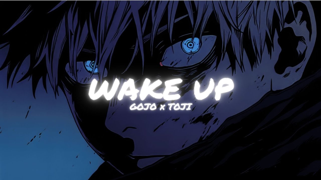 GOJO x TOJI [EDIT] - wake up || HD - YouTube