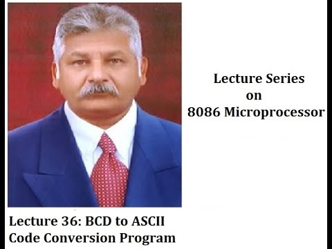 Lecture 36: BCD to ASCII Code Conversion Program - YouTube