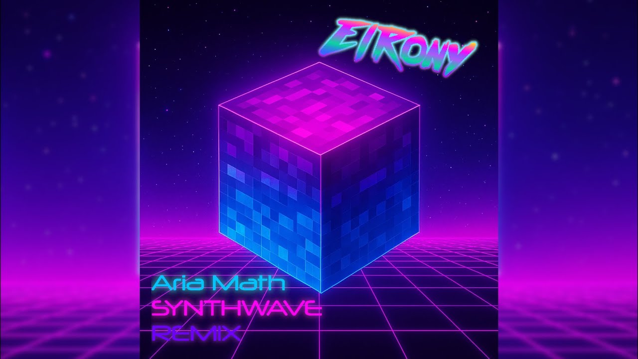 Aria Math (SYNTHWAVE REMIX) - ElRony - YouTube