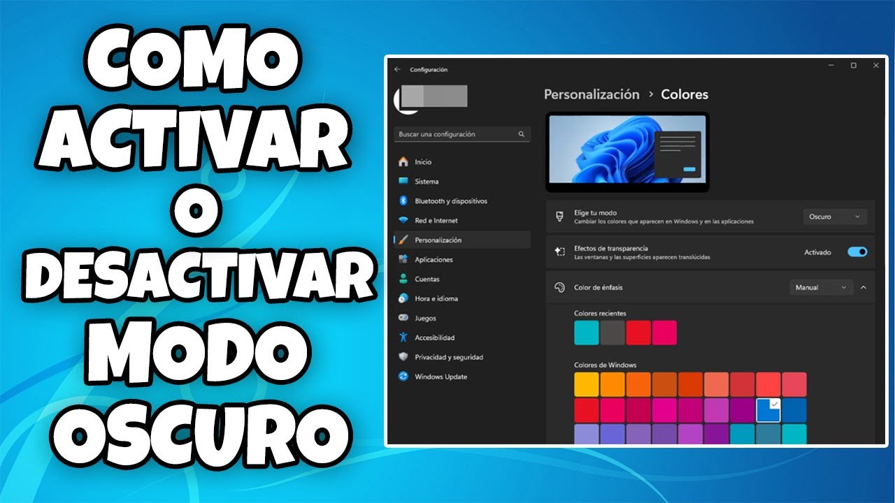 COMO PONER, ACTIVAR Y DESACTIVAR EL MODO OSCURO EN MI PC WINDOWS 11 ...