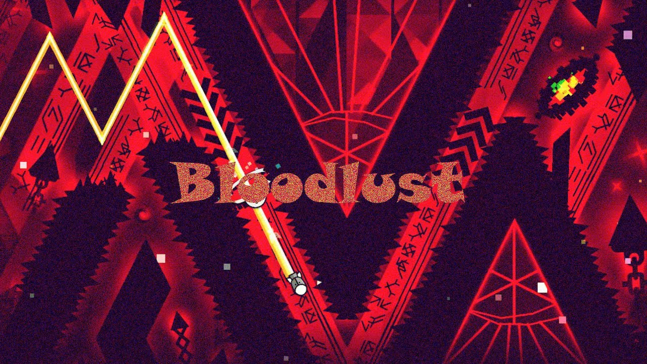 Bloodlust 44% ( top 100 extreme demon ) - YouTube