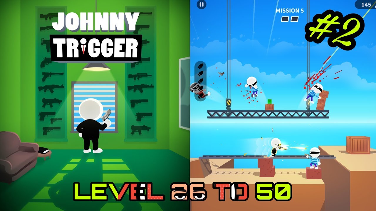 | Johnny Trigger LEVEL 26-50 | GAMEPLAY WALKTHROUGH ANDRIOD/iOS | PART ...