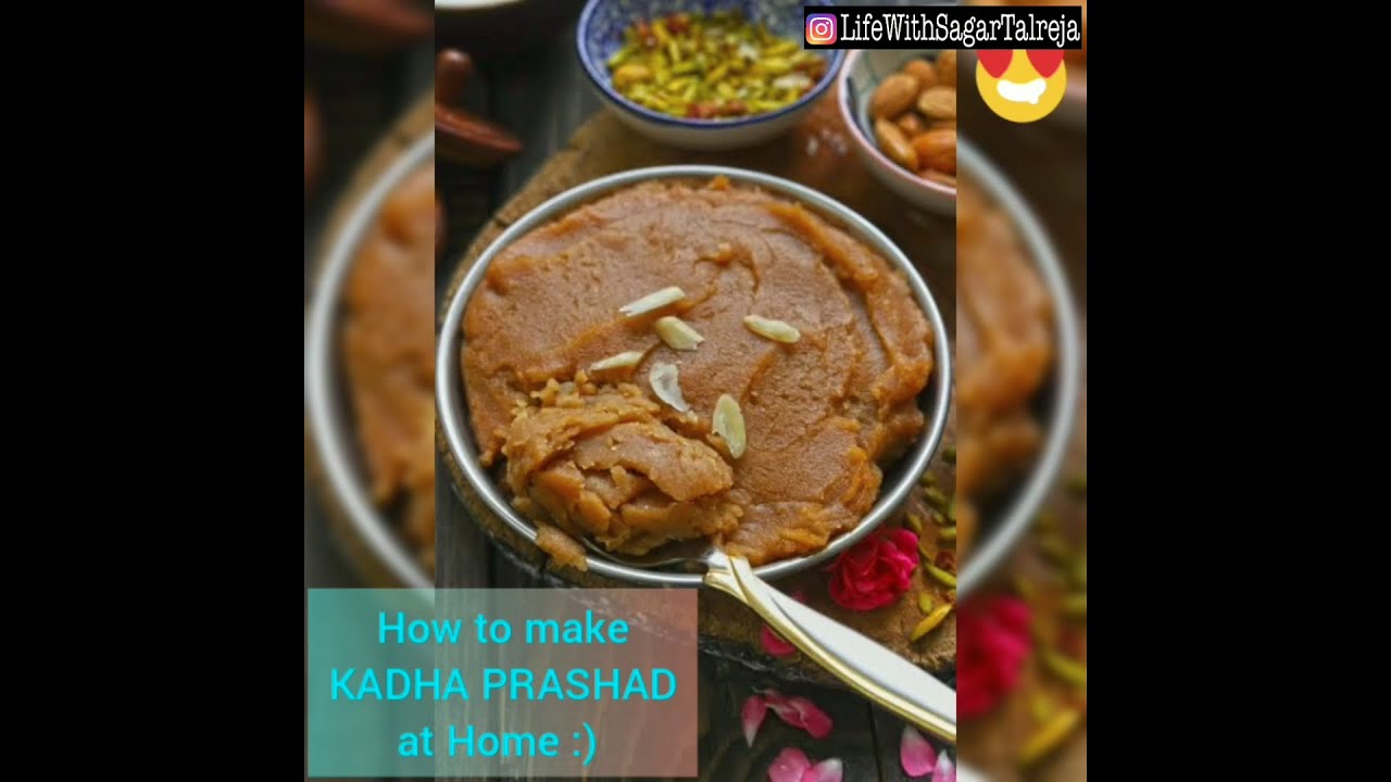 Making of Kadha Prashad with Recipe | Gurudwara Prashad | Lockdown ...