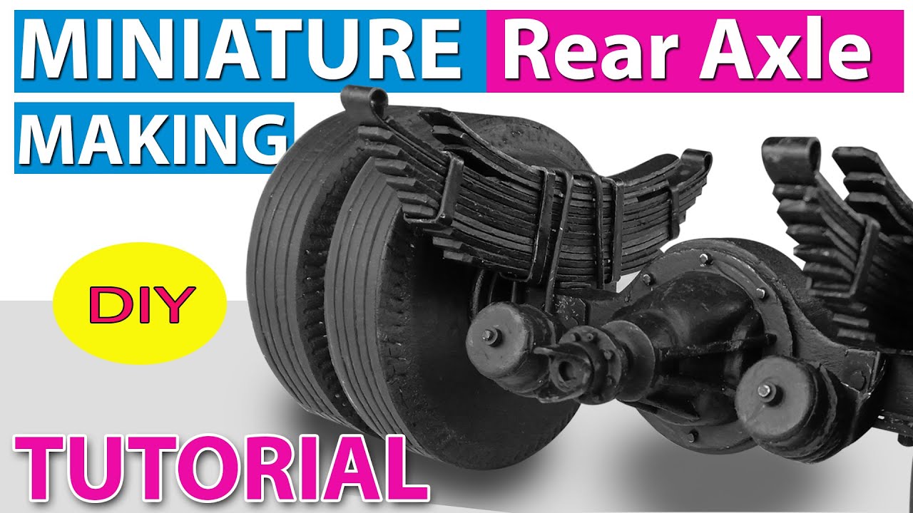Miniature SE Lorry Rear Axle Making | Detailed Tutorial | Easy Method ...