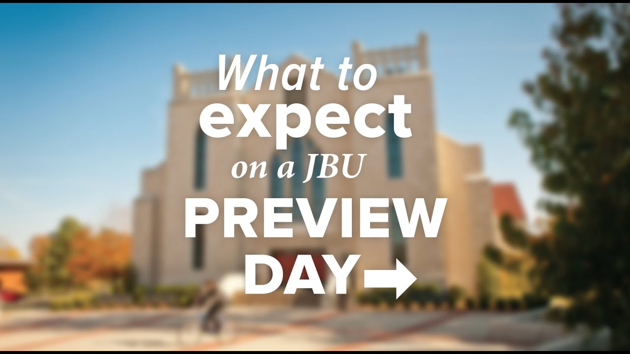 JBU Preview Day: What to Expect! - YouTube