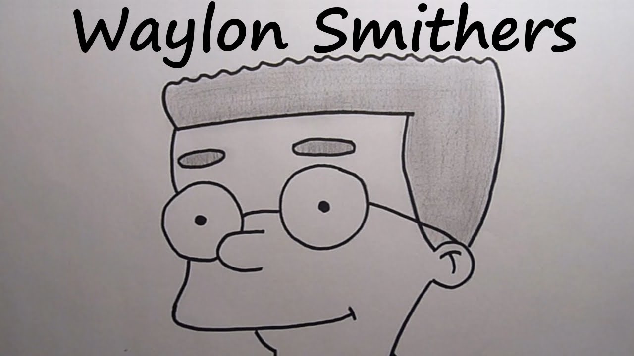 28th drawing: Waylon Smithers (Simpsons) [HD] - YouTube