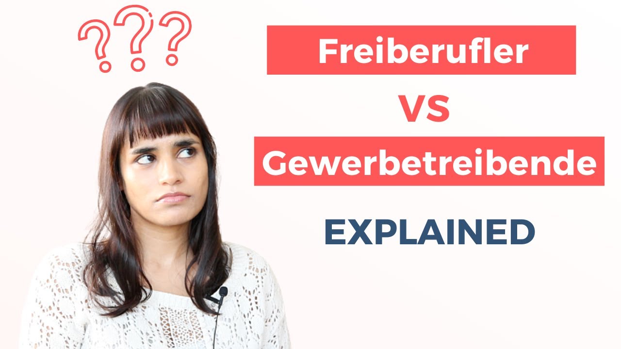 Freiberufler vs Gewerbe in Germany Explained (Freelance vs Sole Trade ...